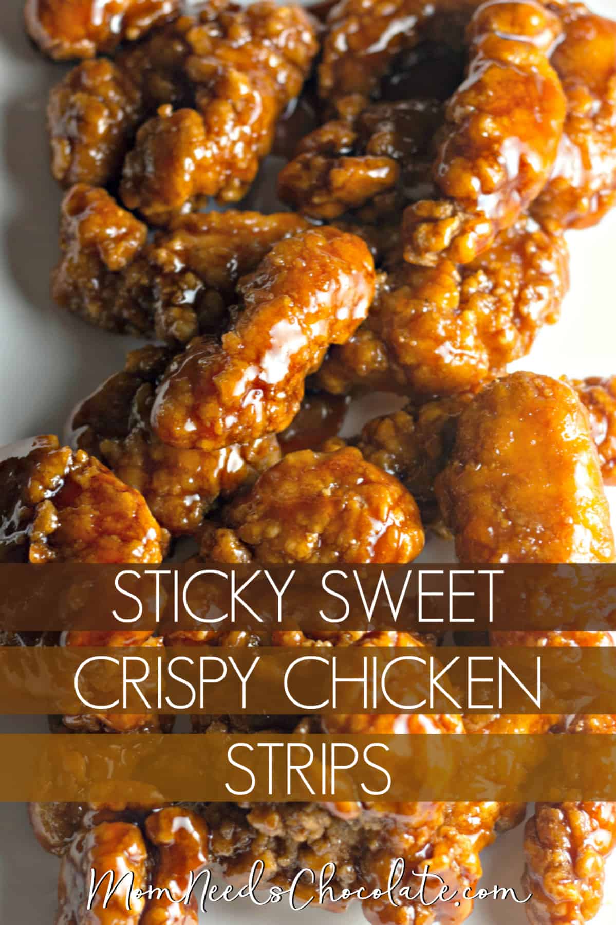 Sticky Sweet Crispy Chicken Strips - Mom Needs Chocolate